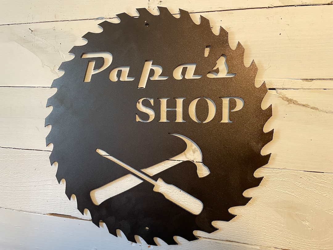 Custom Saw Blade Shop Sign - Mancave Sign - Garage Sign - Gifts for Him ...