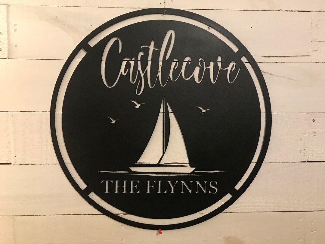 Custom Sailboat Sign - Personalized Sailing Sign - Metal Lake Decor ...