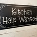 Kitchen Help Wanted Sign Kitchen Decor Funny Kitchen Signs Metal Signs ...