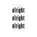 Vinyl Decal - Alright Alright Alright Car Decal Electronic Decal Mat ...