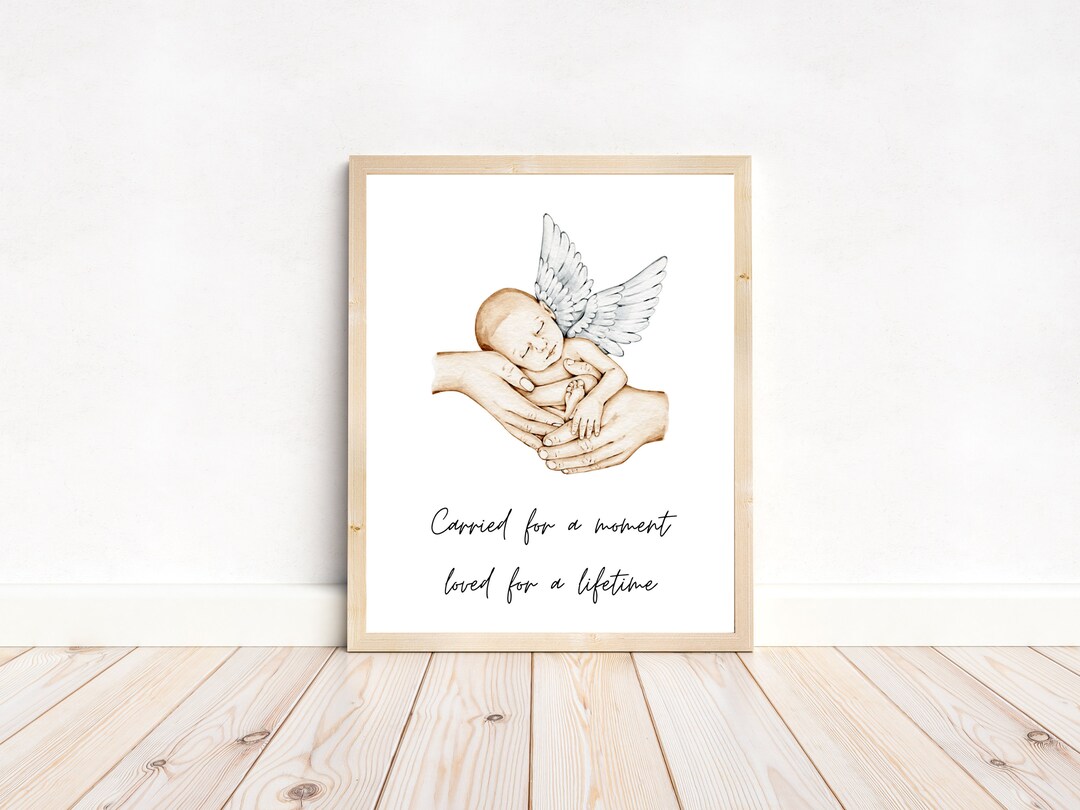 Miscarriage Printable, Angel Baby, Carried for a Moment Quote, Holding ...