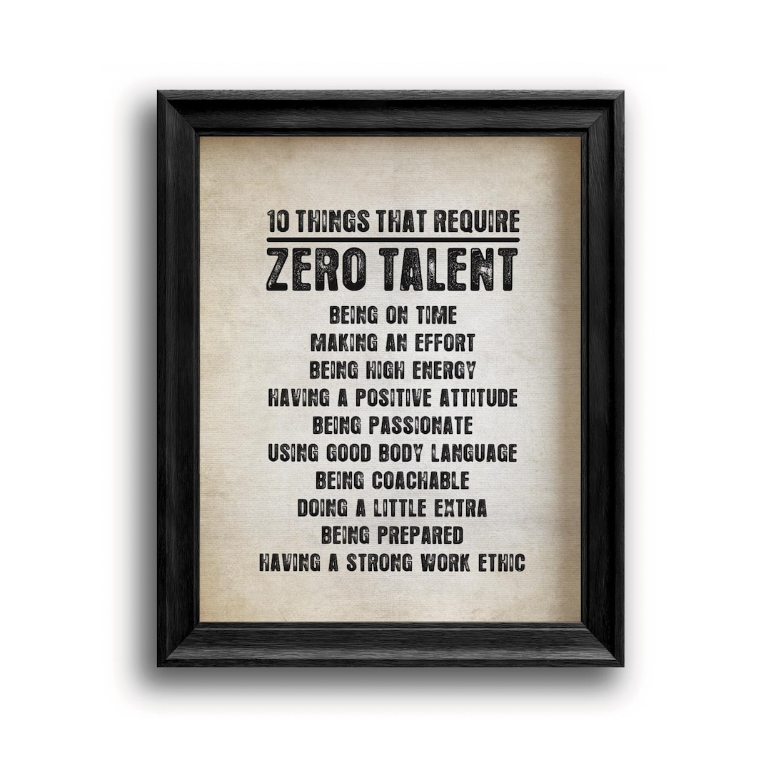 10 Things That Require Zero Talent | Motivational Quote | Canvas Print ...