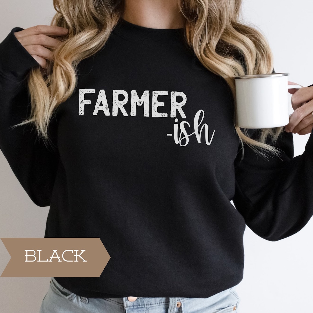 Farmer-ish Agriculture Theme Crewneck Pullover Gifts for Farmers ...
