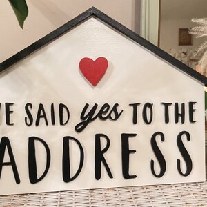 We Said Yes to the Address Sign Digital Download, Realtor Sign, Real ...