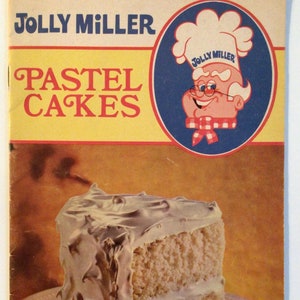 Vintage Recipe Booklet, Jolly Miller Pastel Cakes Made With Purity ...