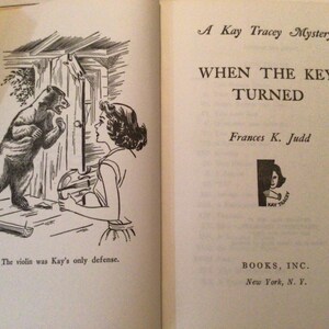 A Kay Tracey Mystery, When the Key Turned by Frances K. Judd, 1951 ...