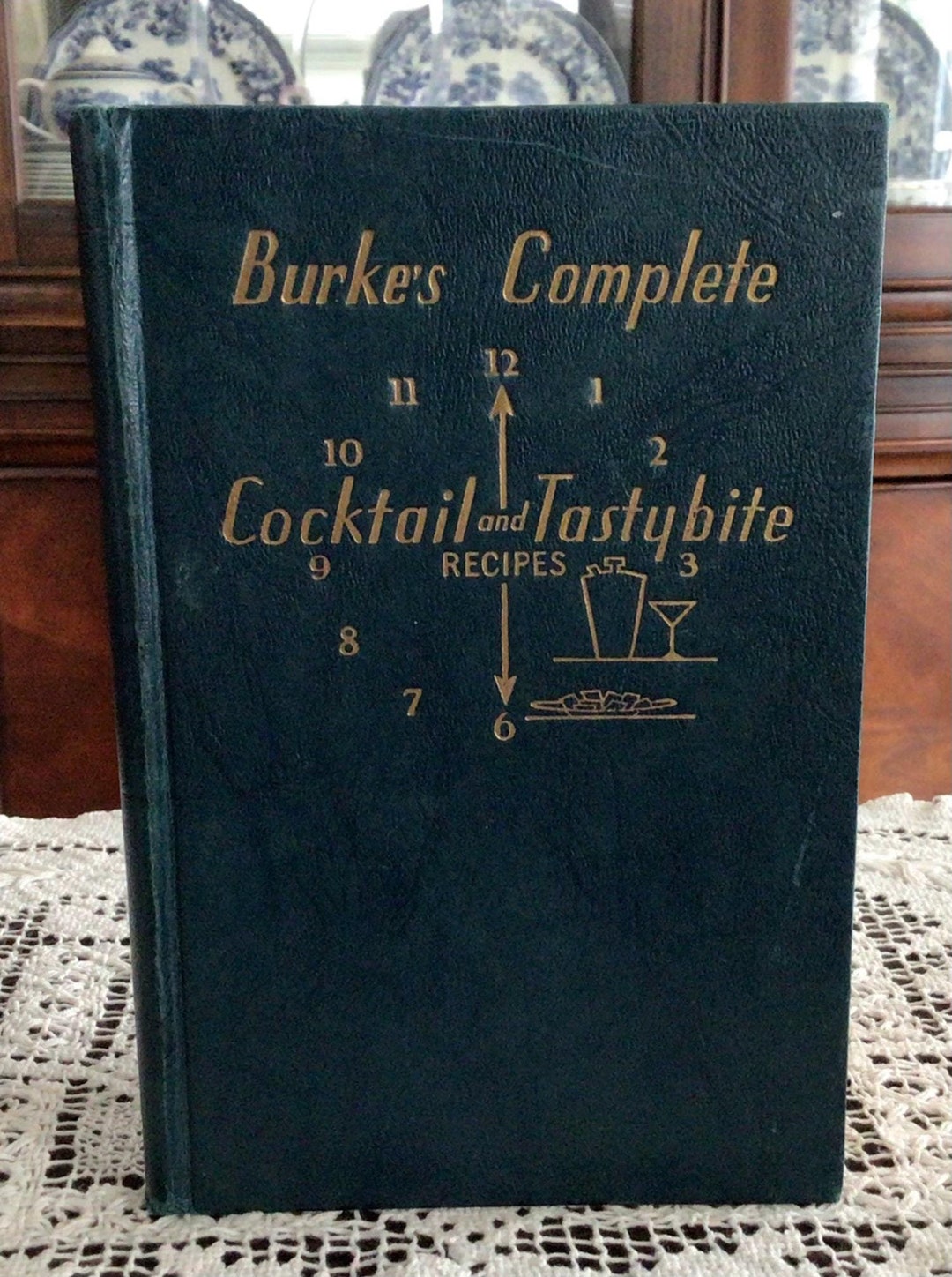 Vintage Cocktail Book, Burke’s Complete Cocktail and Tasty Bite Recipes, Harman Burney Burke ...