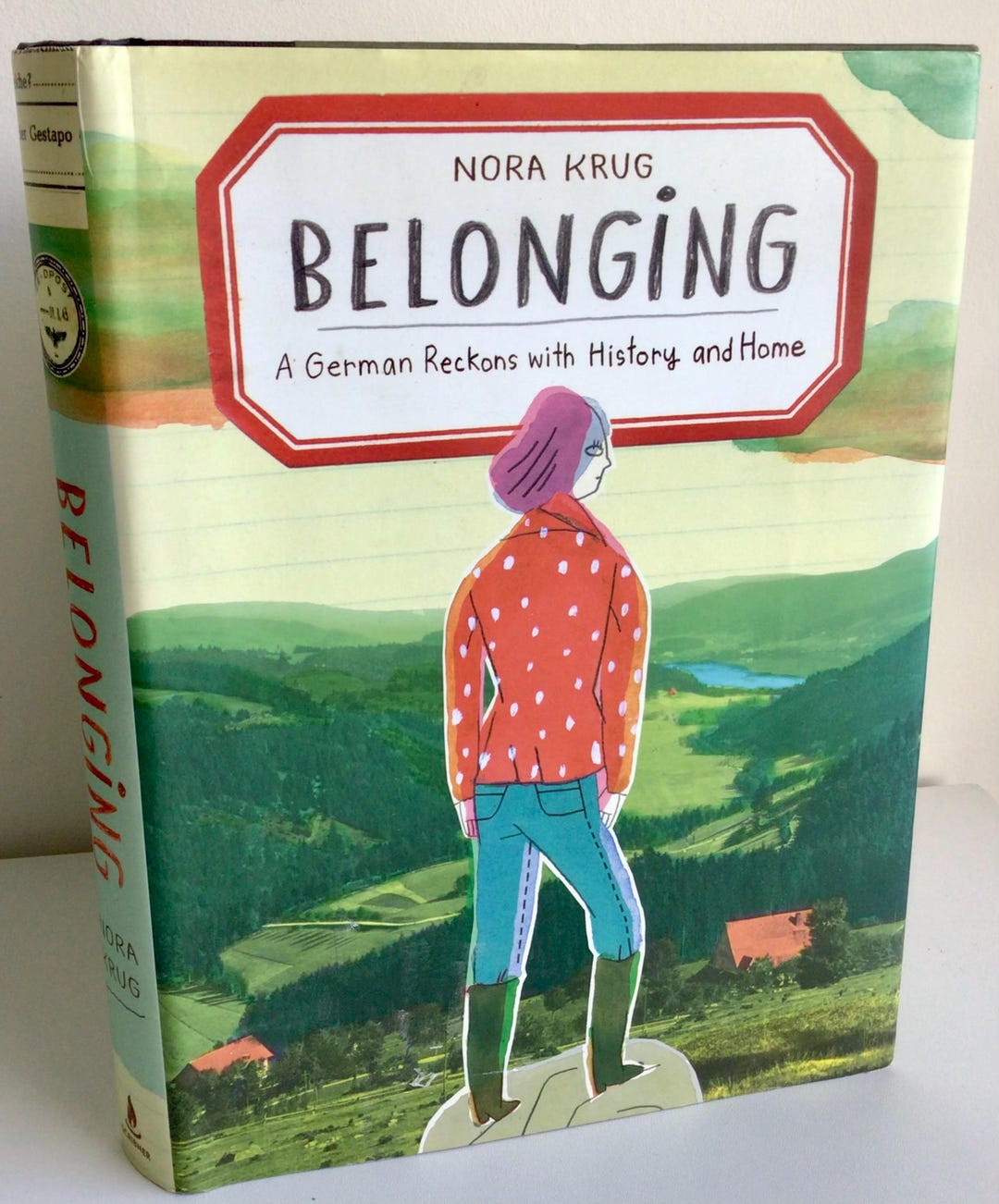 Belonging: A German Reckons With History and Home by Nora Krug ...