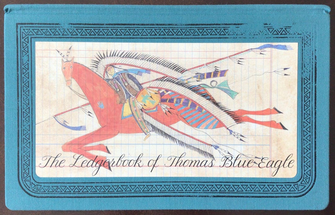 The Ledgerbook of Thomas Blue Eagle, 2005, Hardcover, Indigenous Art ...