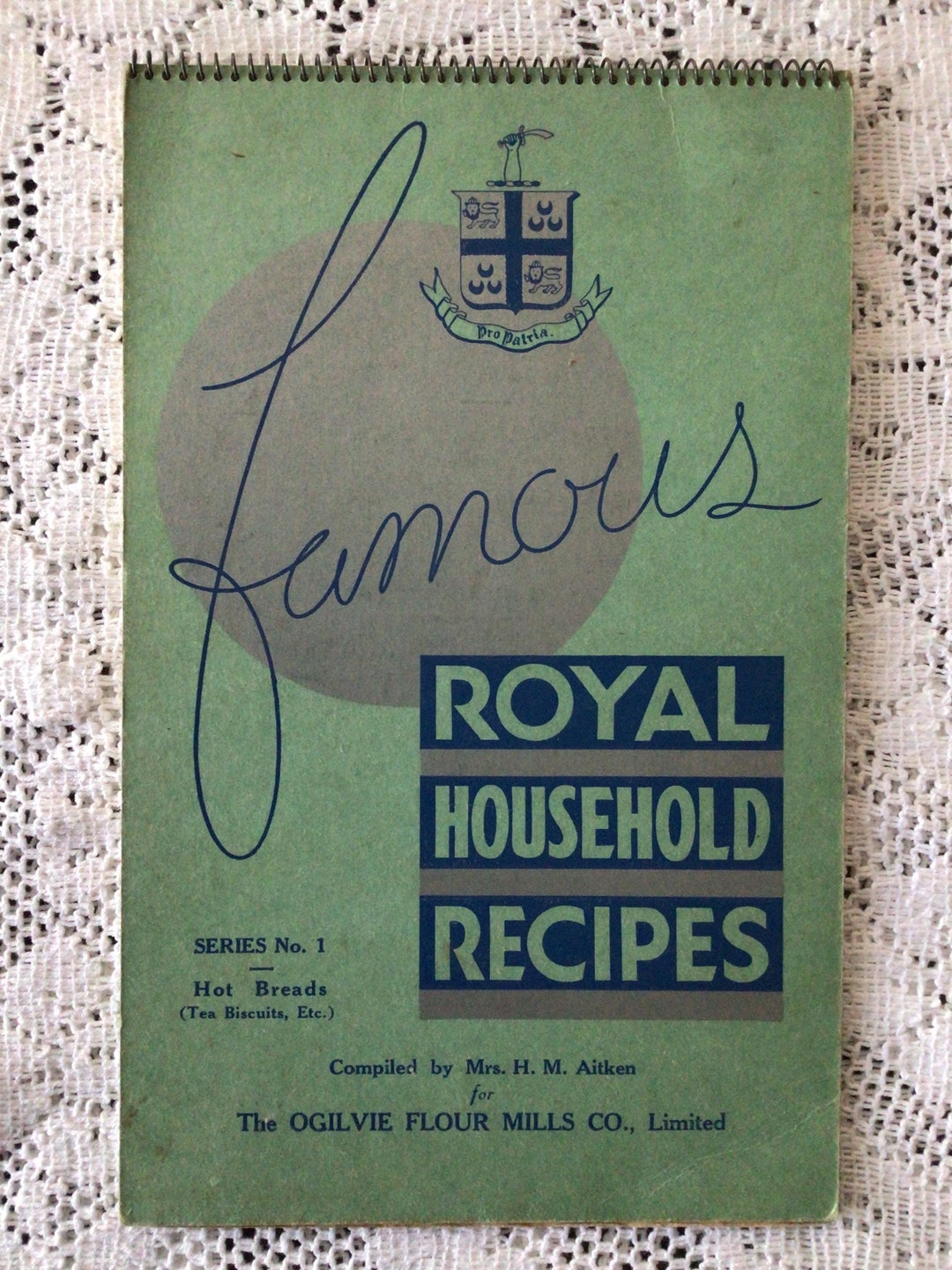Antique Cookbook, Famous Royal Household Recipes, Breads, Biscuits ...
