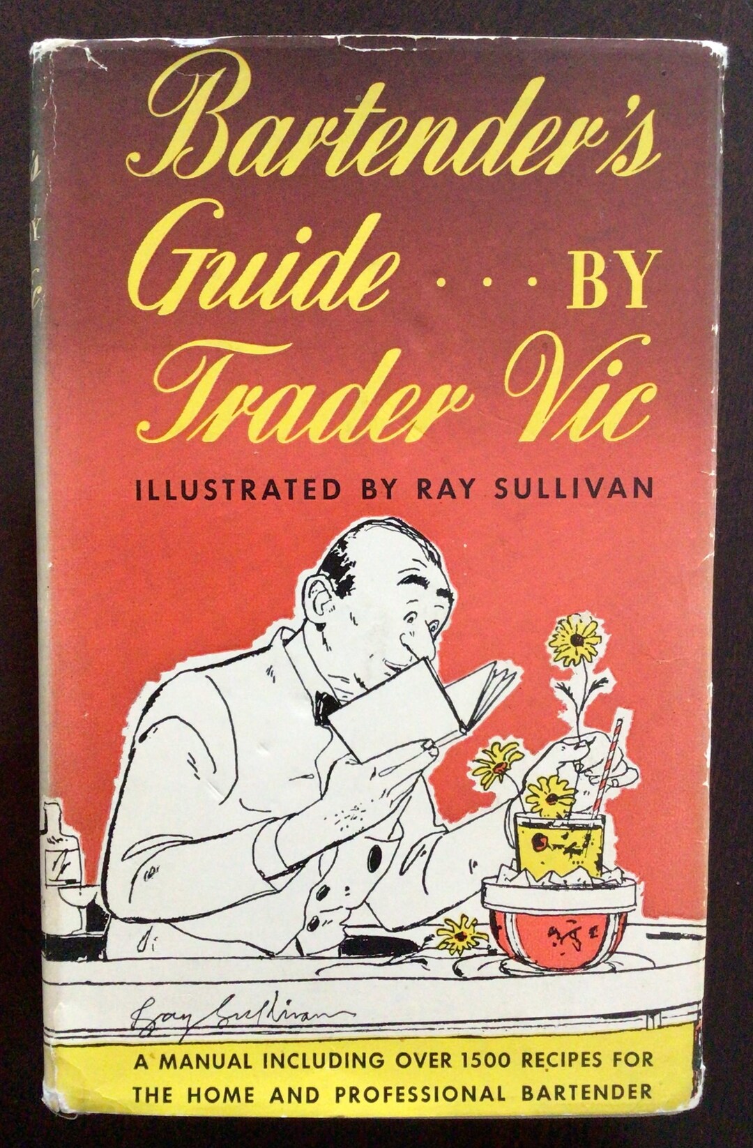 Bartender's Guide by Trader Vic, Garden City Books, 1948, Vintage Cocktail Book, Mixology, Great ...