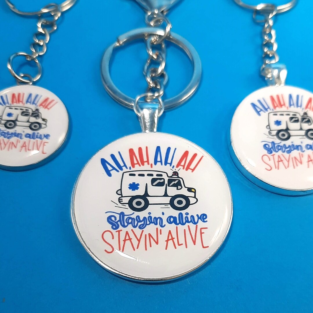 Key Chain Ah Ah Ah Ah Staying Alive - Ambulance - EMT Emergency Medical ...