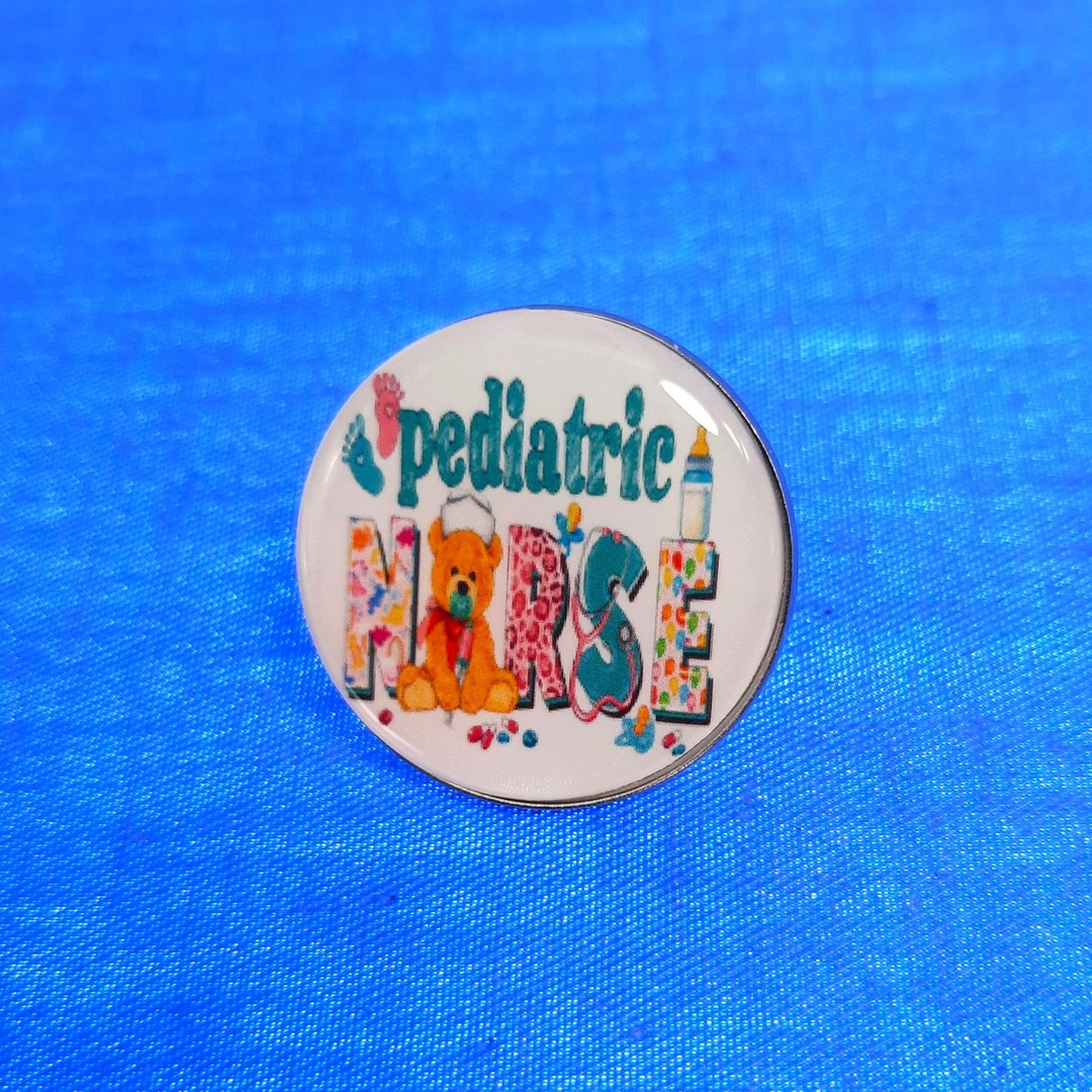 Pin Pediatric Nurse 1 Design PB-M1018F - Etsy