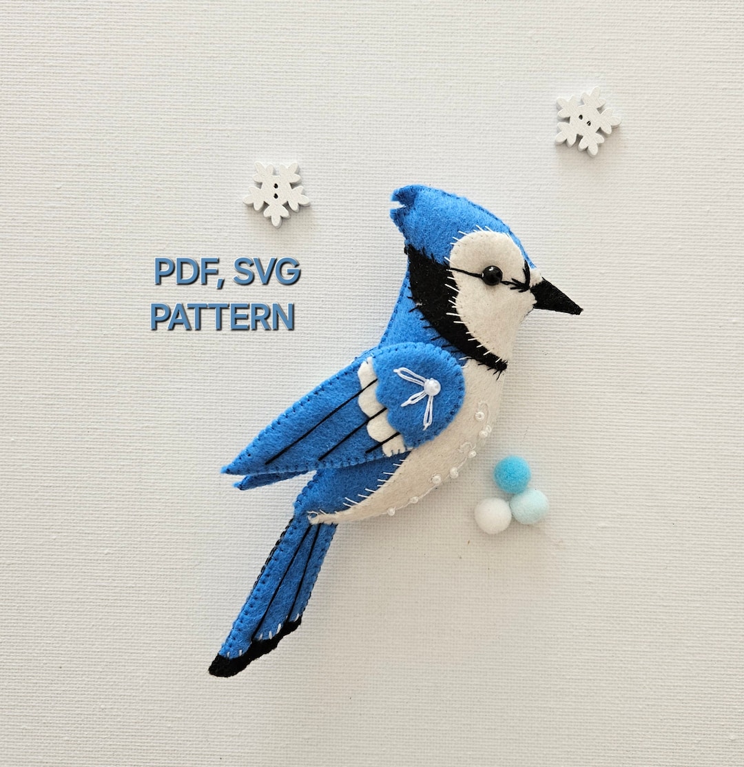 Blue Jay Felt PDF, SVG Pattern, Snow Bird Sewing Tutorial, Winter Decor Ornament Pattern, Felt ...