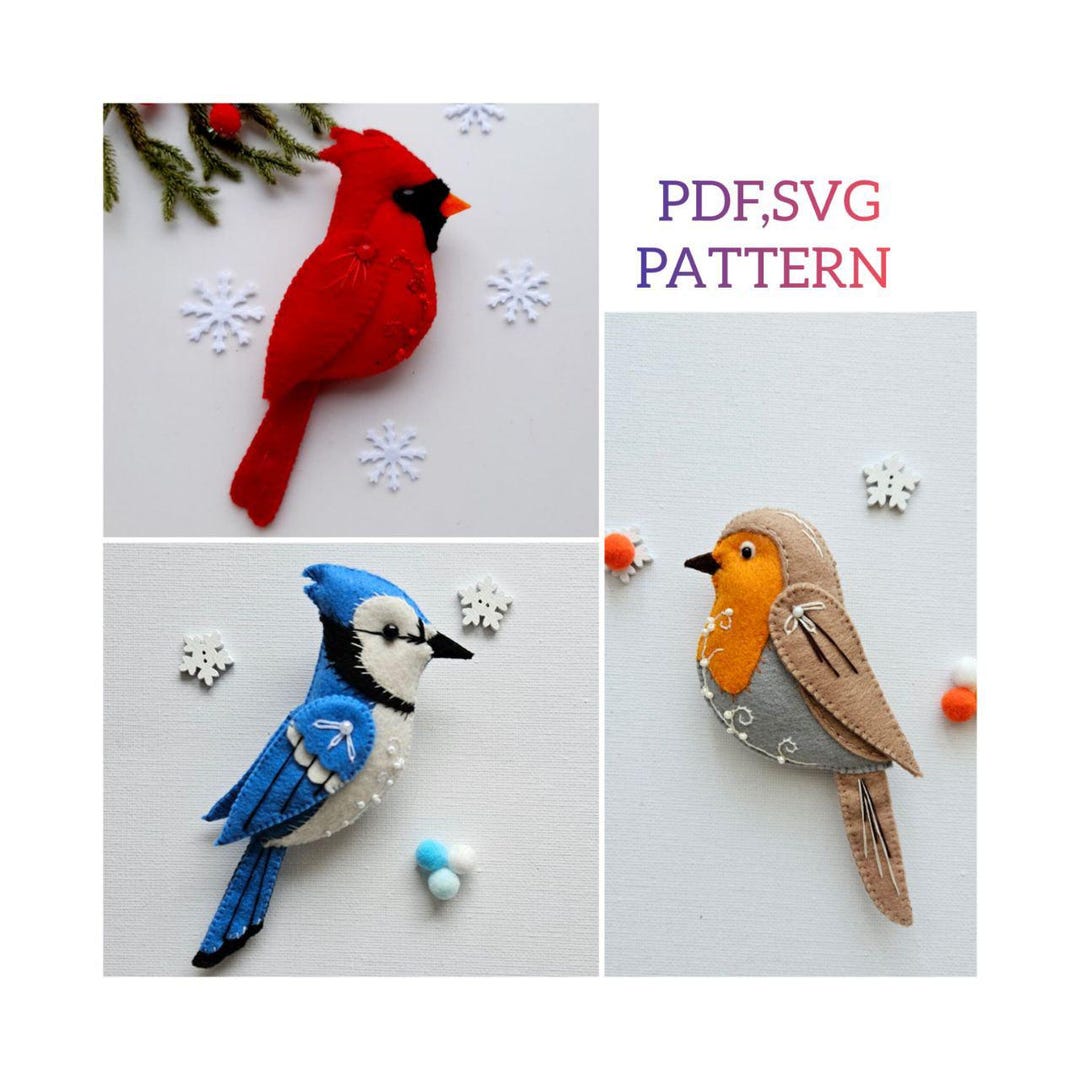 Felt Red Cardinal, Robin, Blue Jay PDF, SVG Pattern, Bird Easy Sewing ...