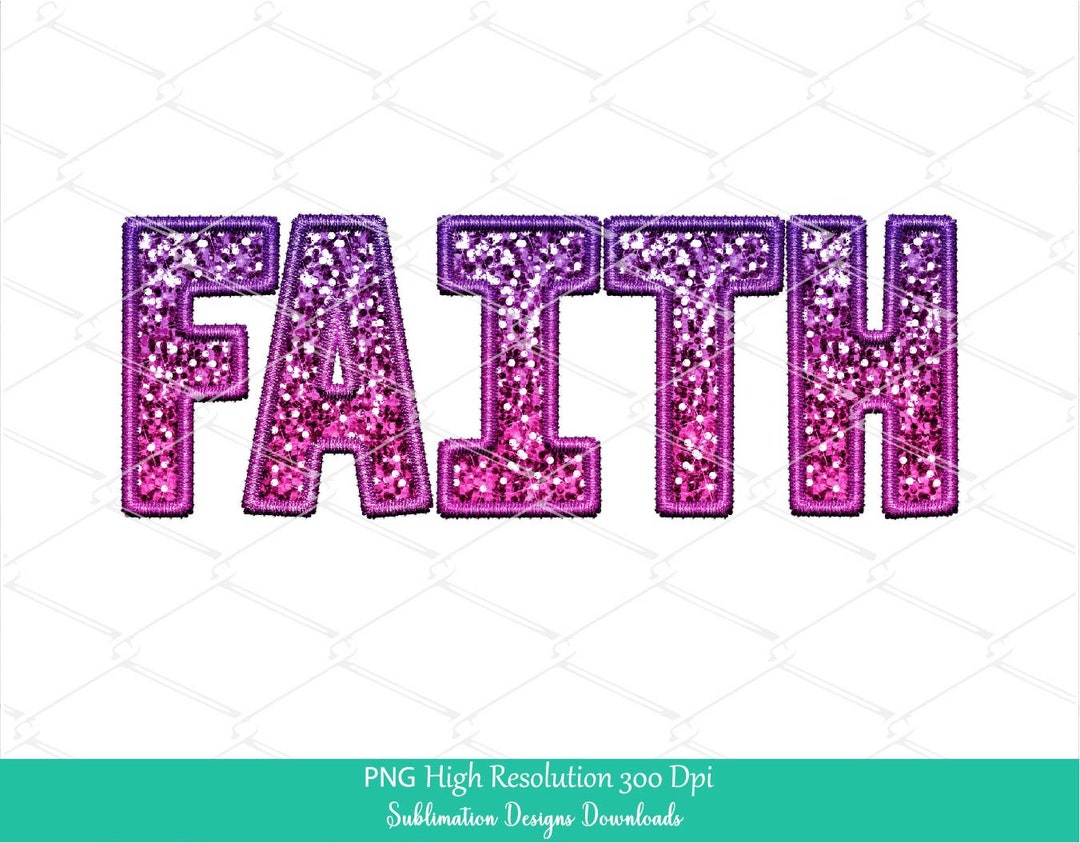 Faith Pink Purple Glitter Sequin PNG: Religious Sublimation (digital ...