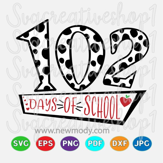 102 Days of School SVG Cut Files 102nd Day of School Svg | Etsy