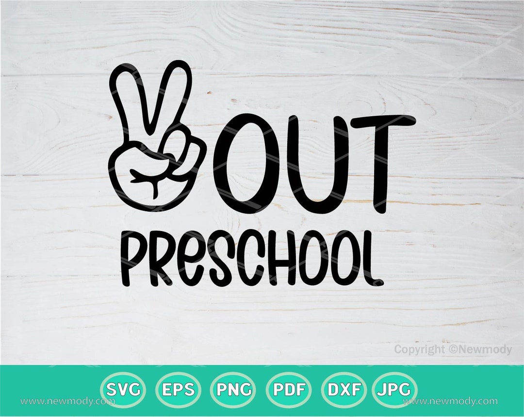 Peace Out Preschool SVG - Last Day of School SVG - Pre-k Svg - Peace ...