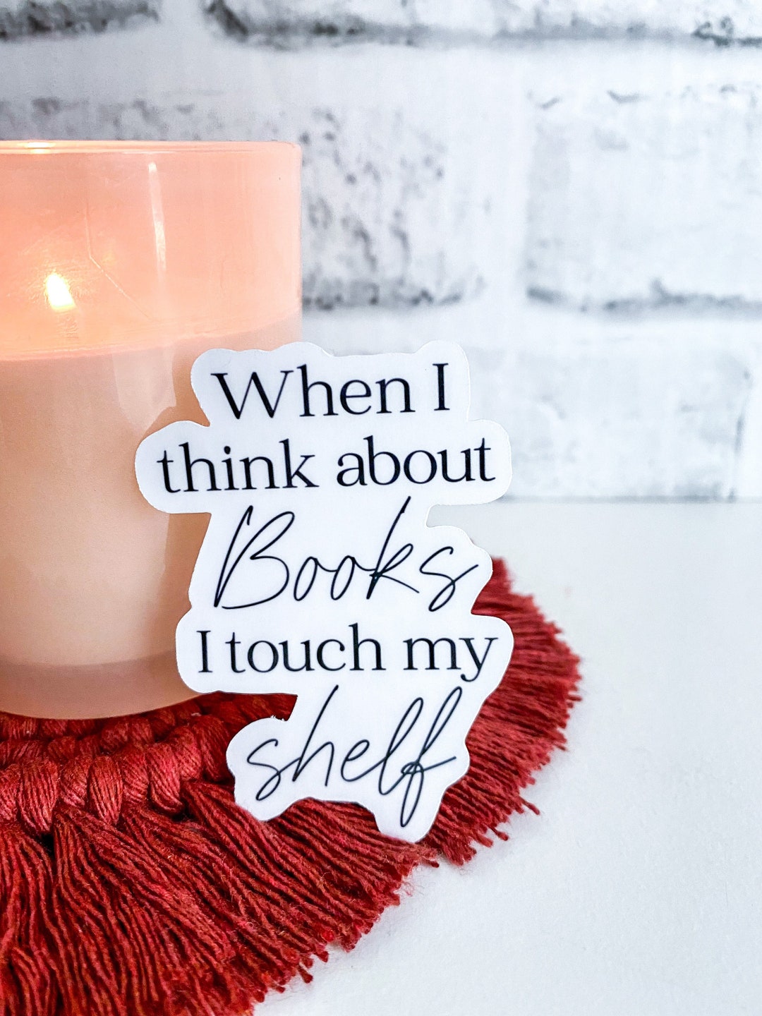 When I Think About Books I Touch My Shelf Kindle Sticker | Book Club ...