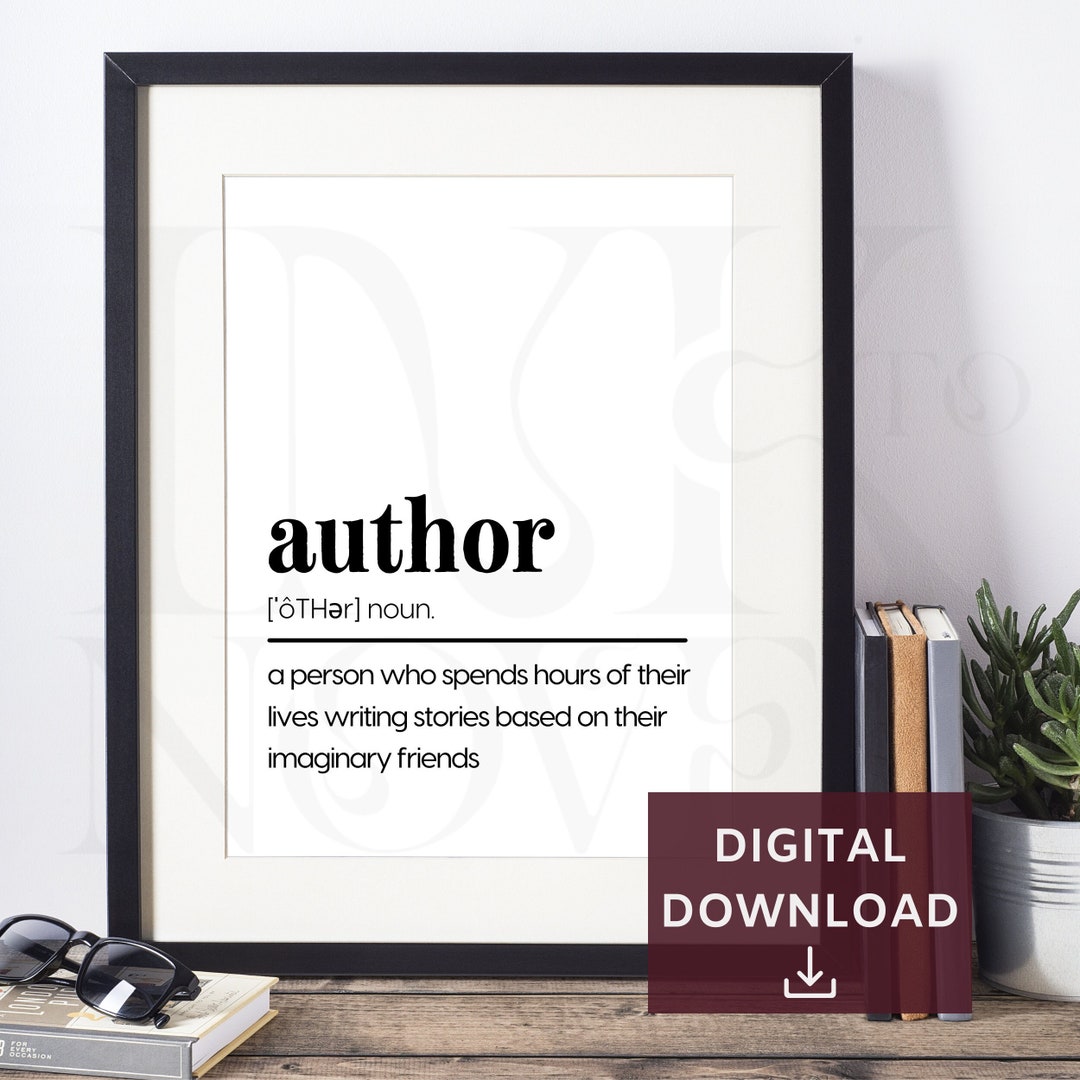 Funny Author Definition Art Print: Bookish Writer Gift (digital ...
