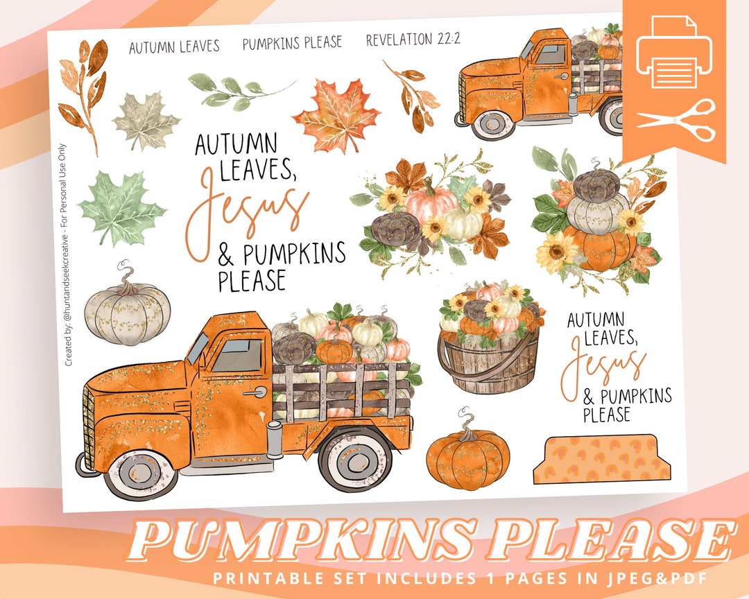 Autumn Leaves Jesus & Pumpkins Please, Fall, Autumn Printable Sticker ...