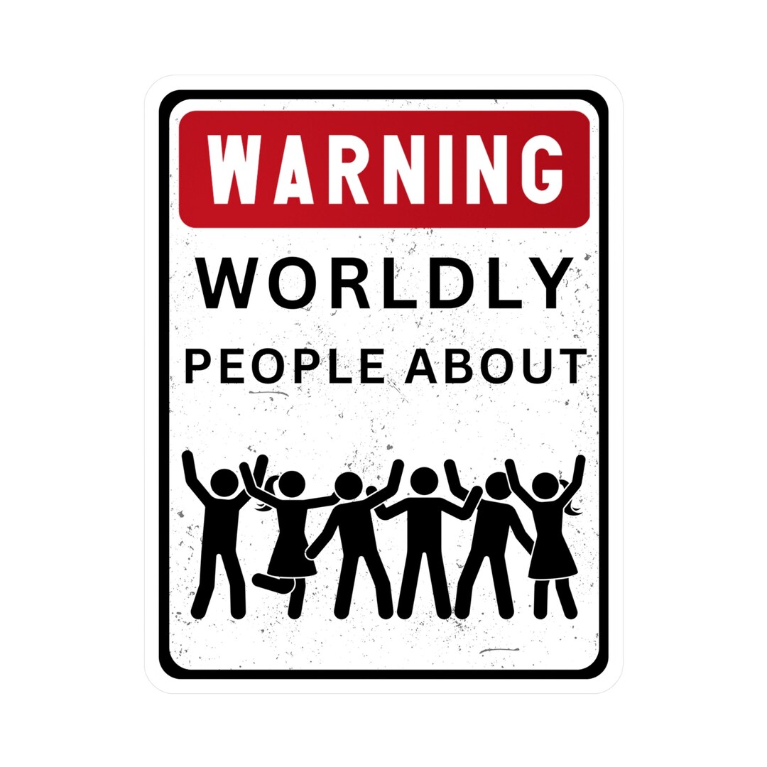 Ex JW Warning Worldly People About Cult Survivor Indoor Outdoor Sticker ...