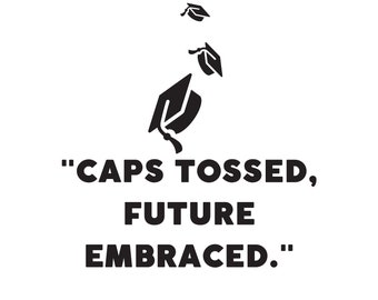 Graduation Phrases SVG File | Graduation Quotes SVG Cut File - Etsy