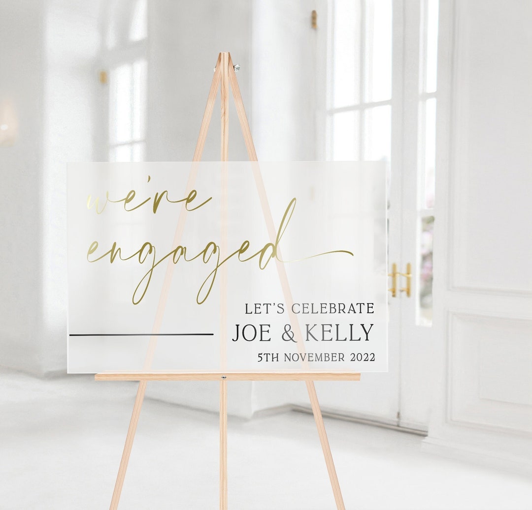 Frosted Acrylic Engagement Sign, Custom Acrylic Sign, Just Engaged ...
