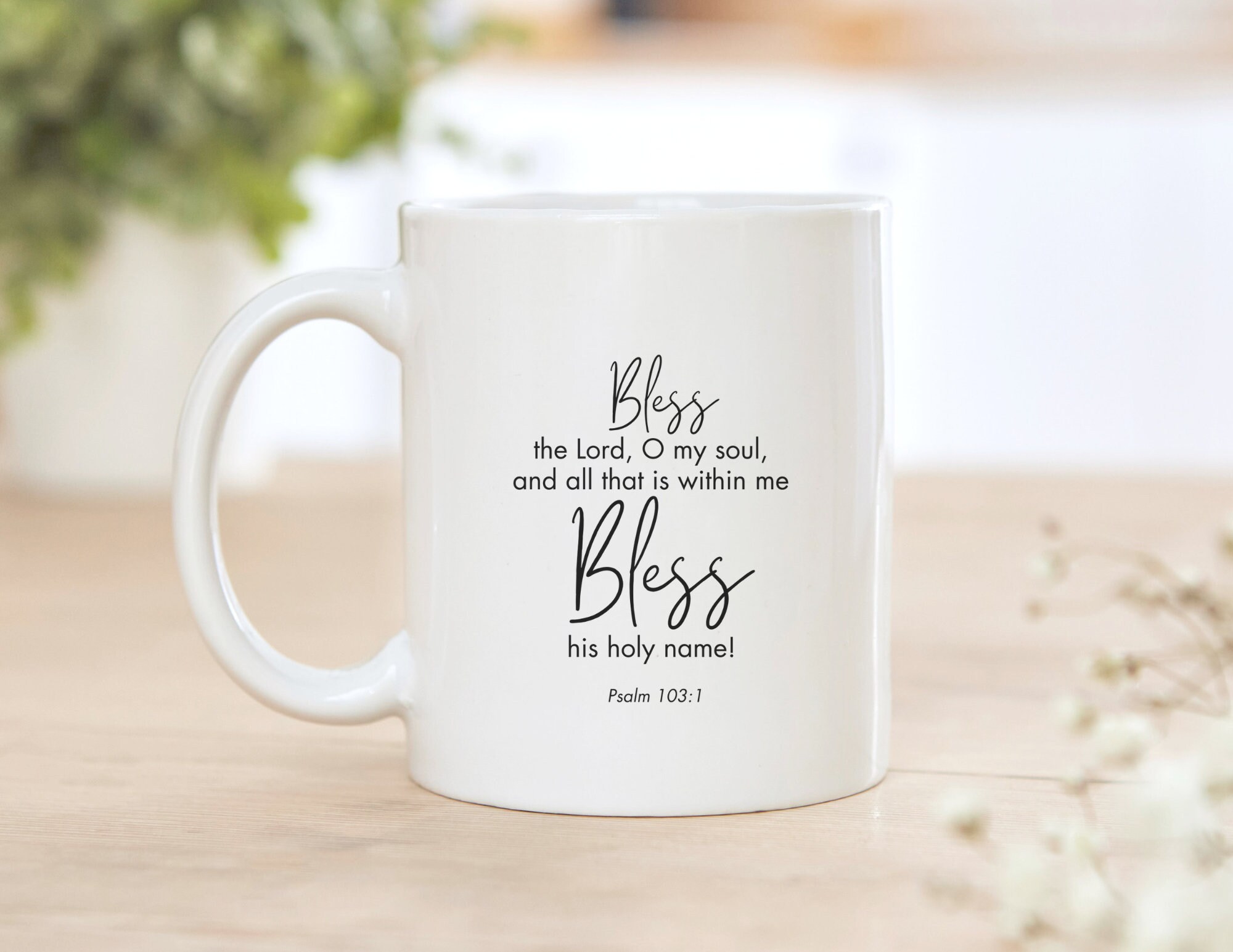 Bless the Lord O My Soul, Bible Verse Coffee Mug, Religious Gift ...