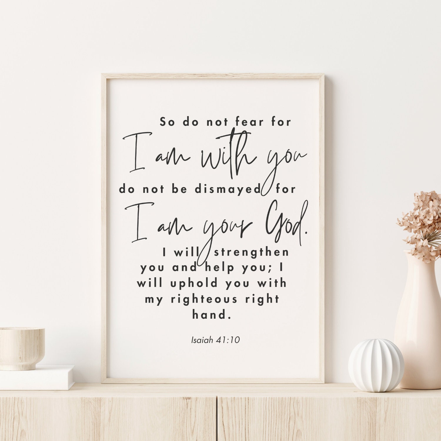So Do Not Fear for I Am With You, Bible Verse Printable, Home Décor ...