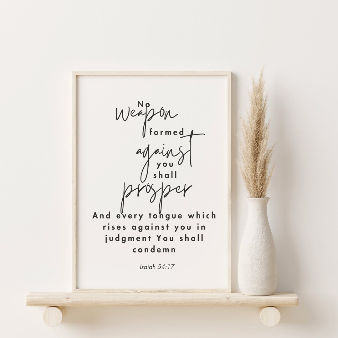 No Weapon Formed Against You, Bible Verse Printable, Home Décor ...