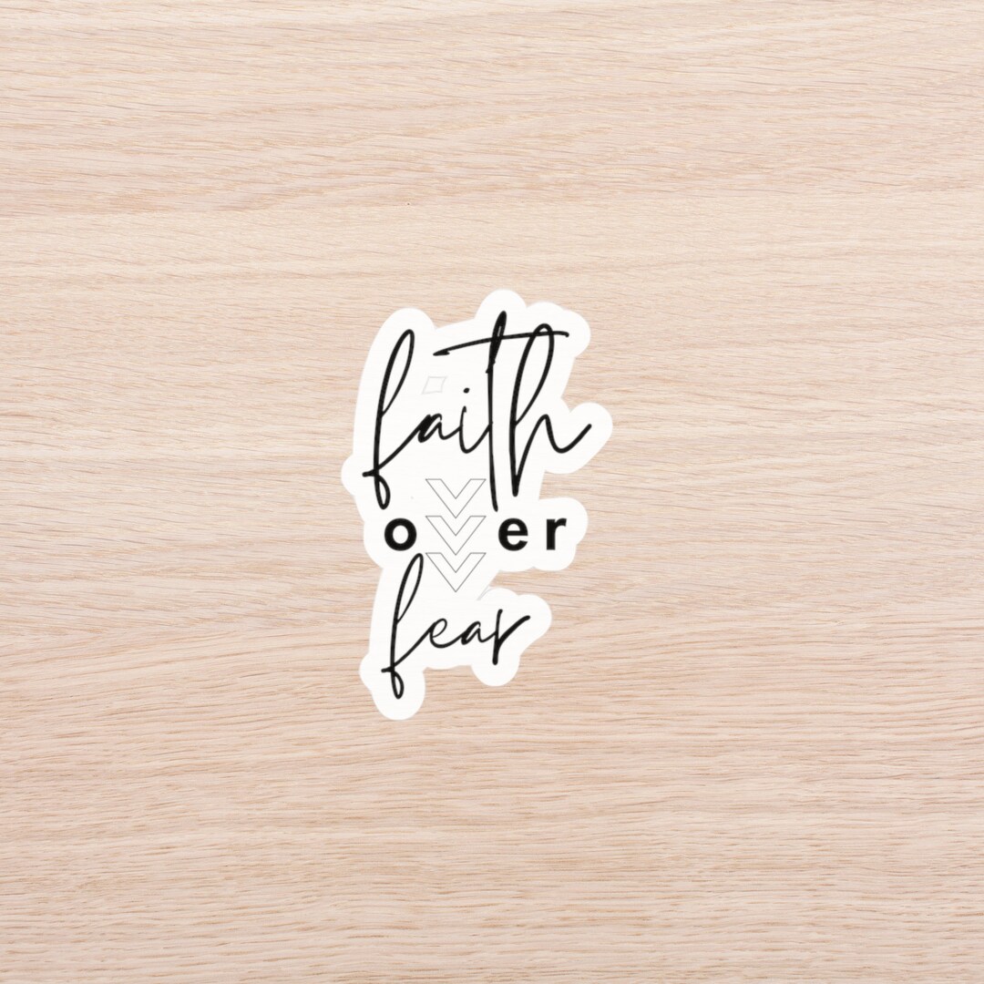 Faith Over Fear Sticker, Faith Based Stickers, Inspirational Vinyl ...