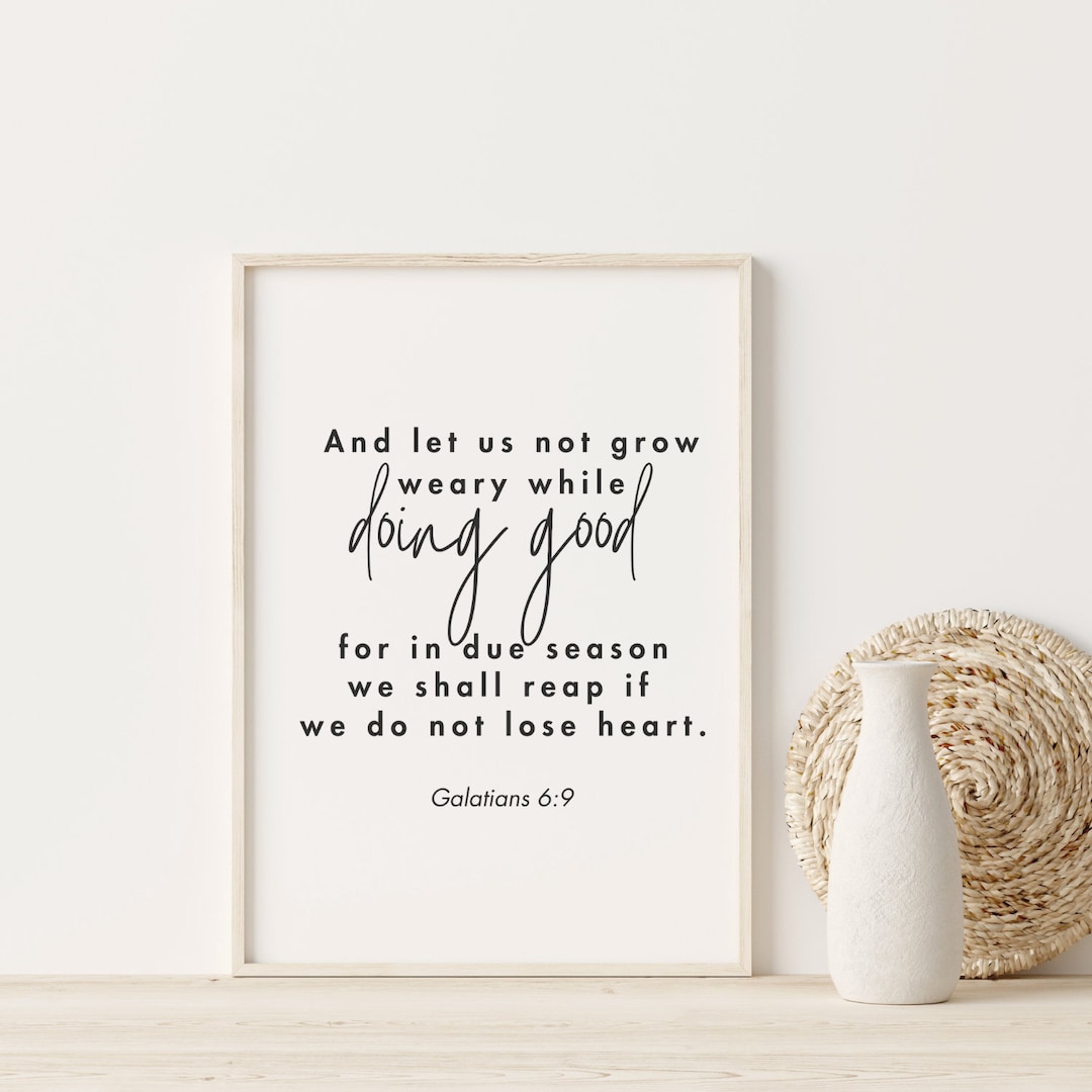 And Let Us Not Grow Weary, Bible Verse Printable, Home Décor, Scripture ...