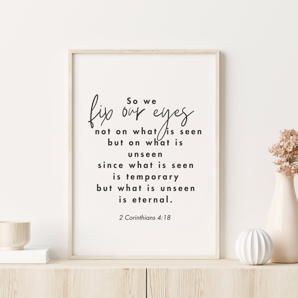 So We Fix Our Eyes, Bible Verse Printable, Home Décor, Scripture Wall ...