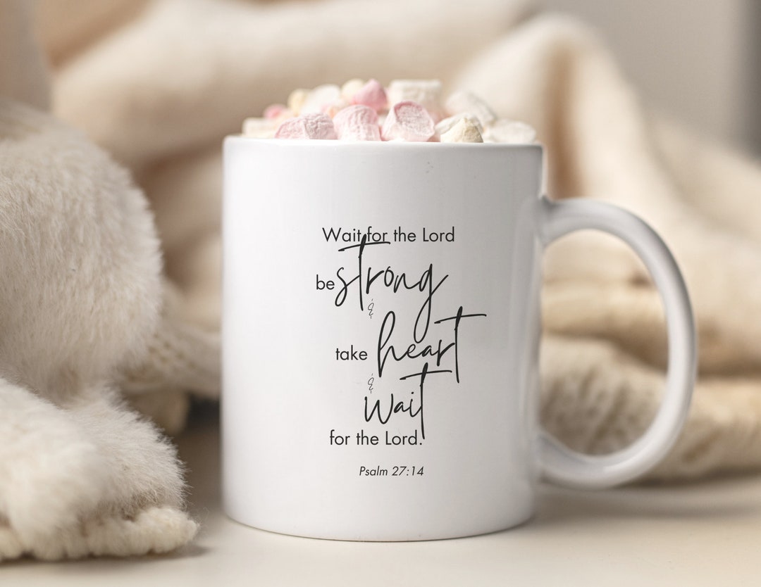Wait for the Lord, Bible Verse Coffee Mug, Religious Gift, Scripture ...