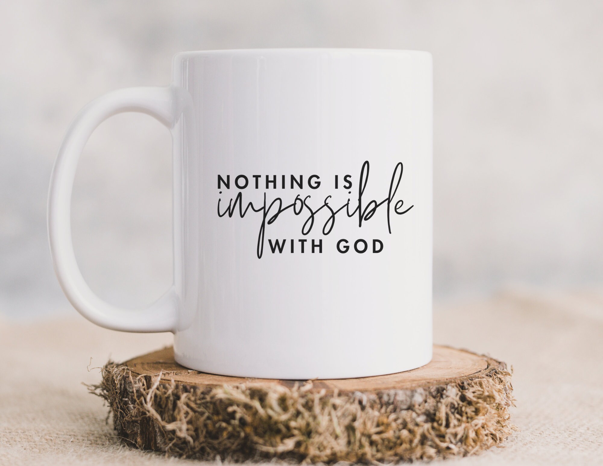 Nothing is Impossible With God Affirmation Mug Inspirational Mugs ...