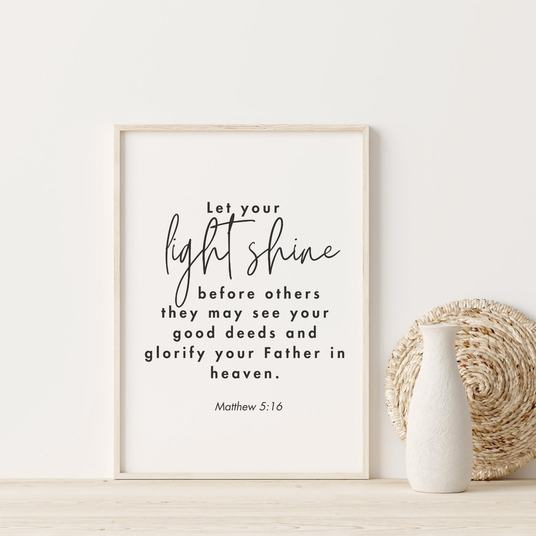 Let Your Light Shine Before Others, Bible Verse Printable, Home Décor ...