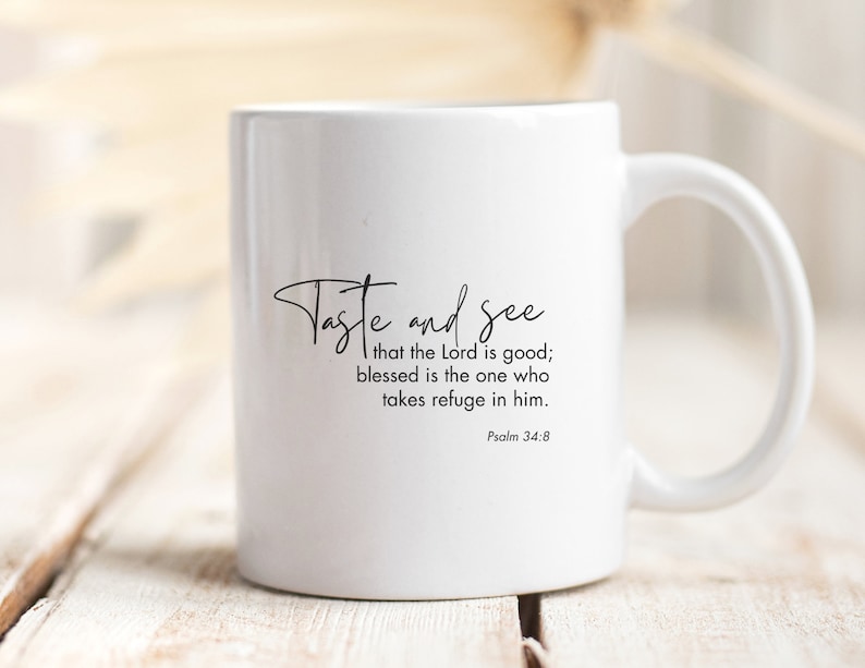 Taste and See, Bible Verse Coffee Mug, Religious Gift, Scripture Coffee ...