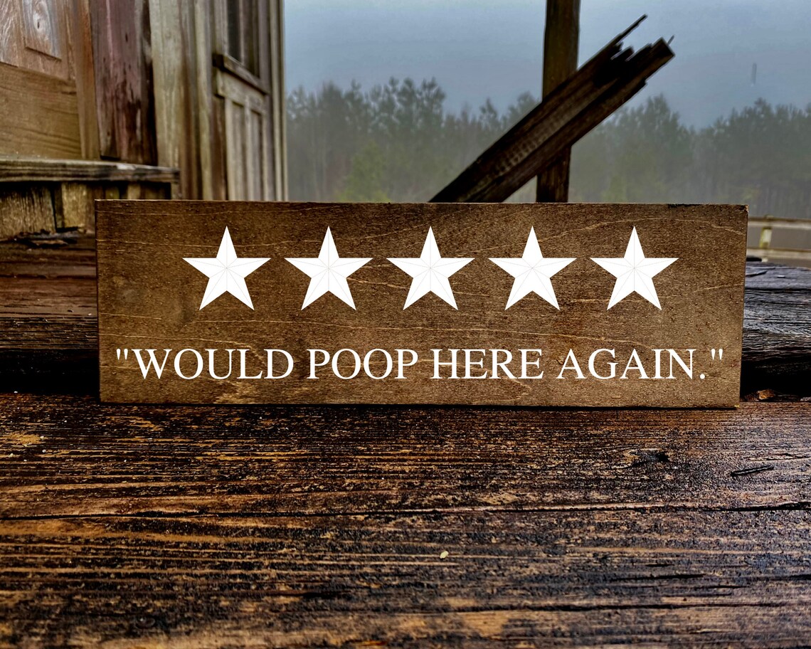 Would Poop Here Again Wooden Sign /poop Sign / Funny Bathroom | Etsy
