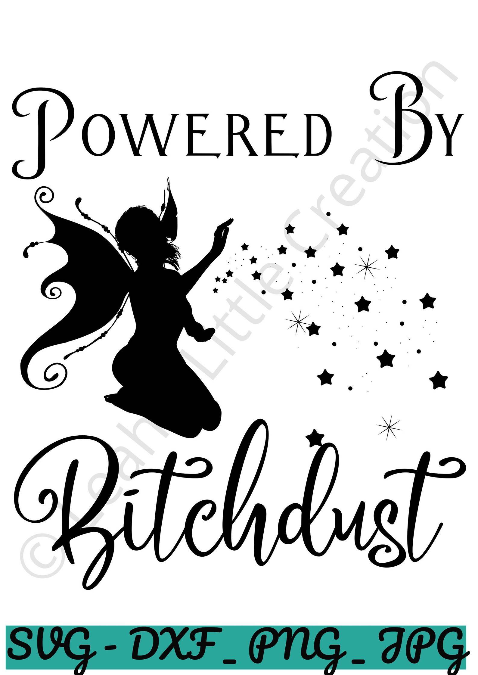 Powered by Bitchdust, Fairy, Pixie, Svg, Dxf, Png, Jpg, INSTANT ...