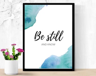 Be Still and Know I Am God Printable, Psalm 46:10 Print, INSTANT ...