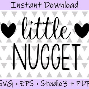 Little Nugget SVG EPS PDF Digital Cut Files Instant Download - Etsy