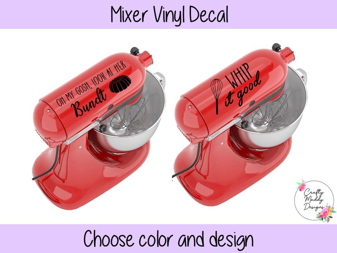 Vinyl Decal for Kitchen Mixer- Choose Your Color and Design - Etsy