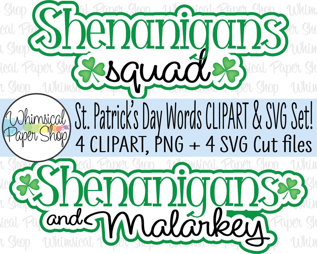 Shenanigans and Malarkey PNG SVG Set, Shenanigans Squad Scrapbook Page ...