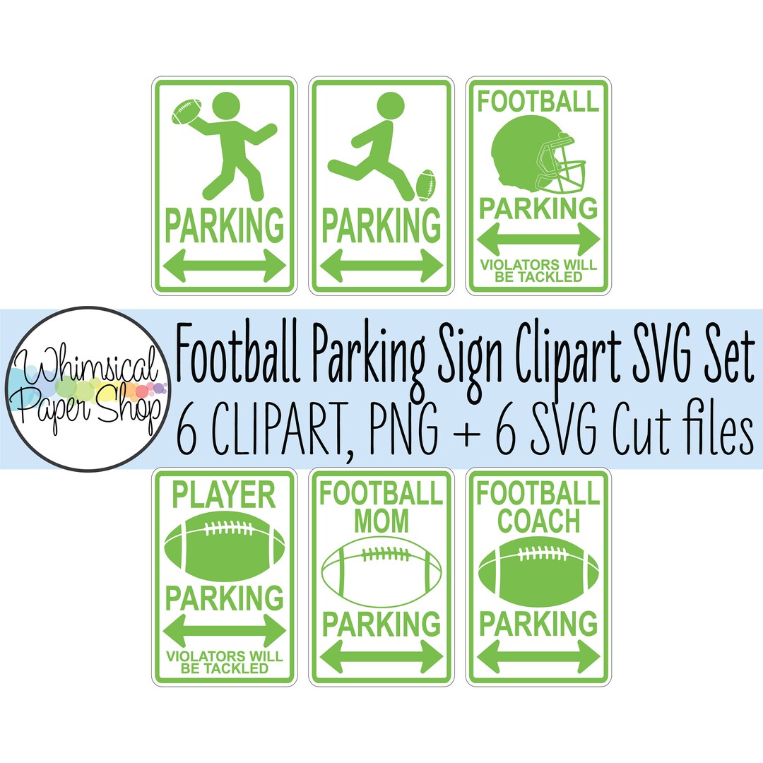 Football Parking Sign SVG Clipart, Printable Parking Sign, Football Mom ...
