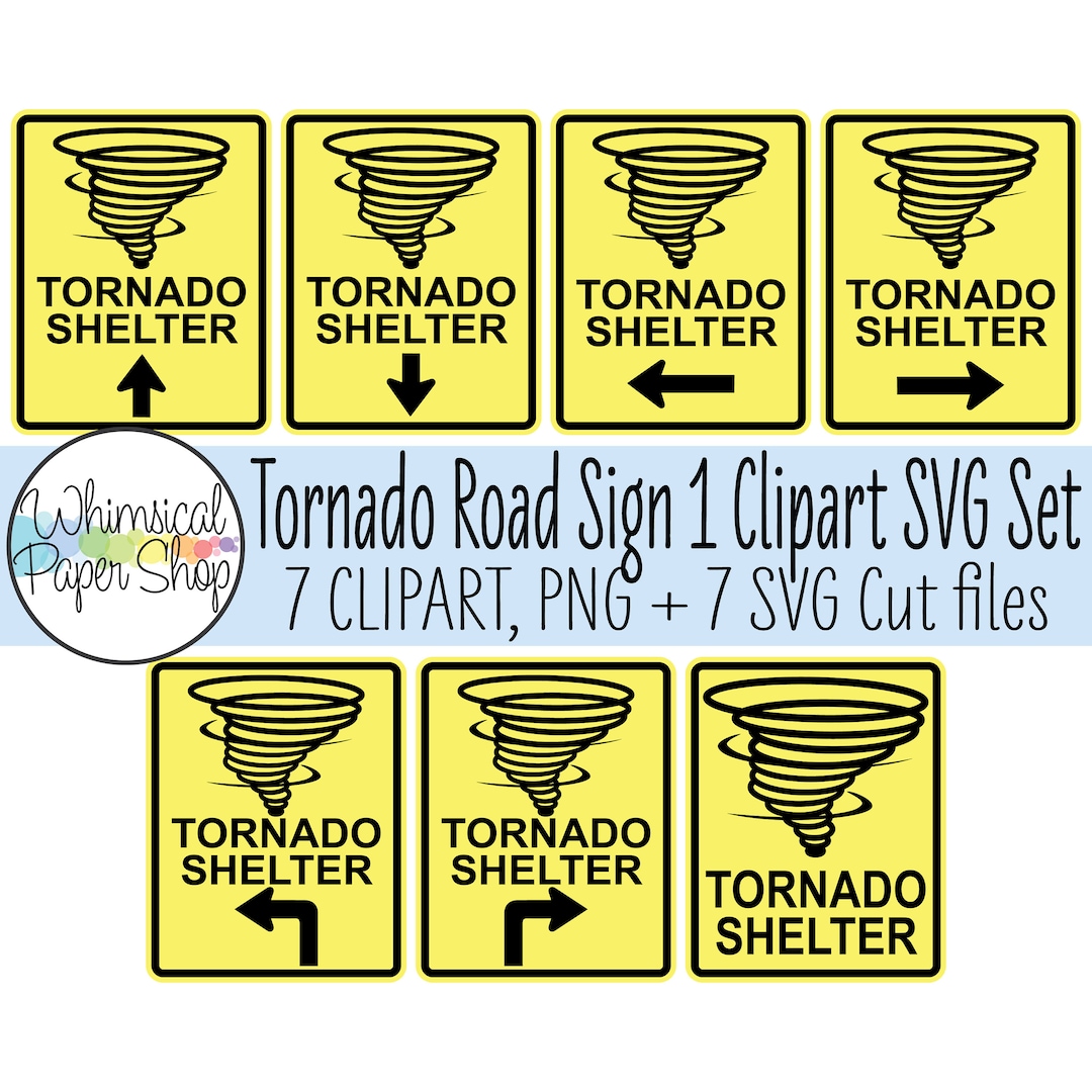 Tornado SVG & Clipart Set. Tornado Shelter Sign Clipart. Tornado Sign ...