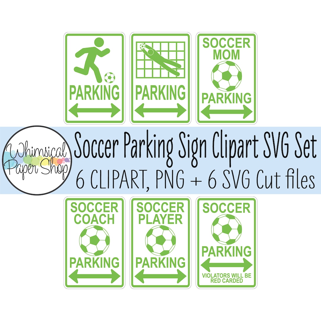 Soccer Parking Sign SVG Clipart, Printable Parking Sign, Soccer Mom ...
