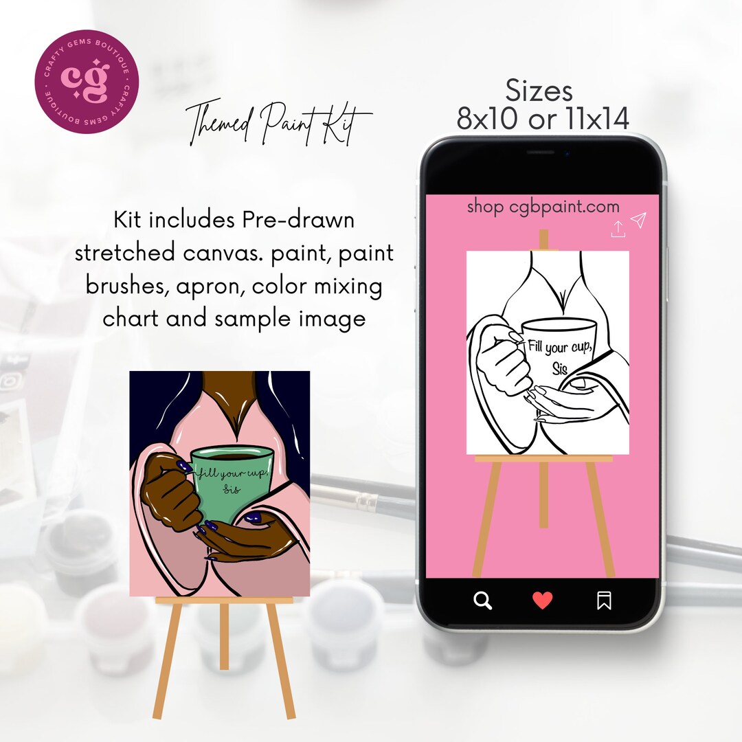 Fill Your Cup, Sis Paint Kit DIY Paint Kit Selfcare Girls Night Date ...