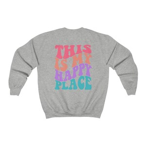 This is My Happy Place Trendy Crewneck Preppy Sweatshirt Y2K Sweatshirt ...