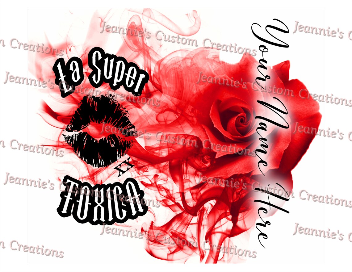 La Super Toxica 20oz Sublimation PNG, Straight and Tapered, Digital ...